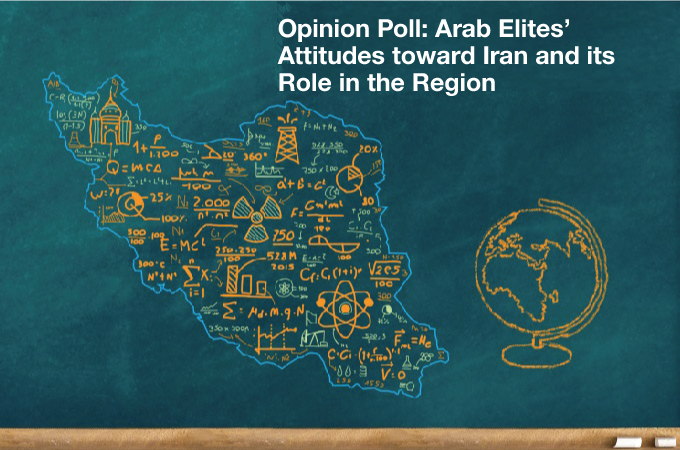 Opinion Poll: “Arab Elites' Attitudes toward Arab-Iranian Relations and ...